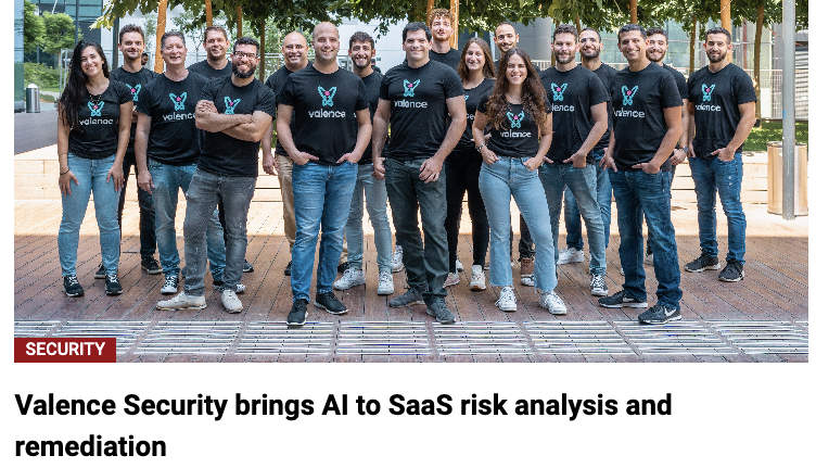 Silicon Angle: Valence brings AI to SaaS Risk Analysis & Remediation